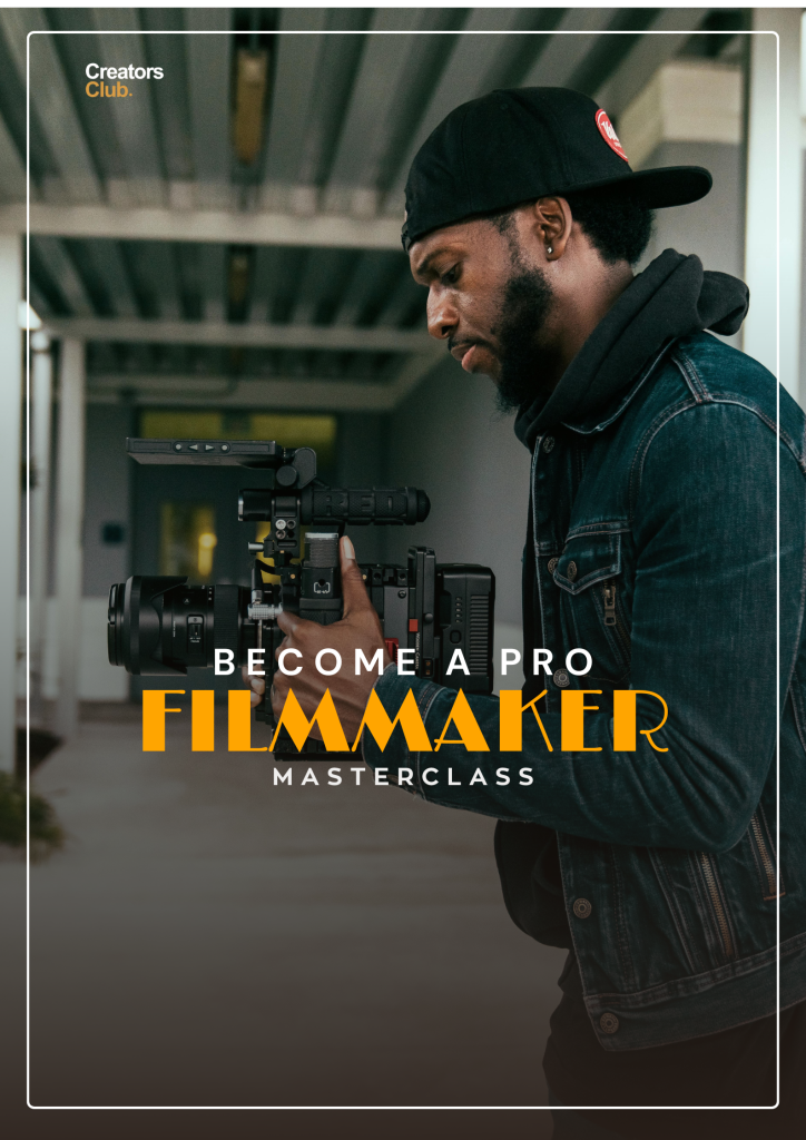 Become A Pro Film Maker - Creators Club Africa